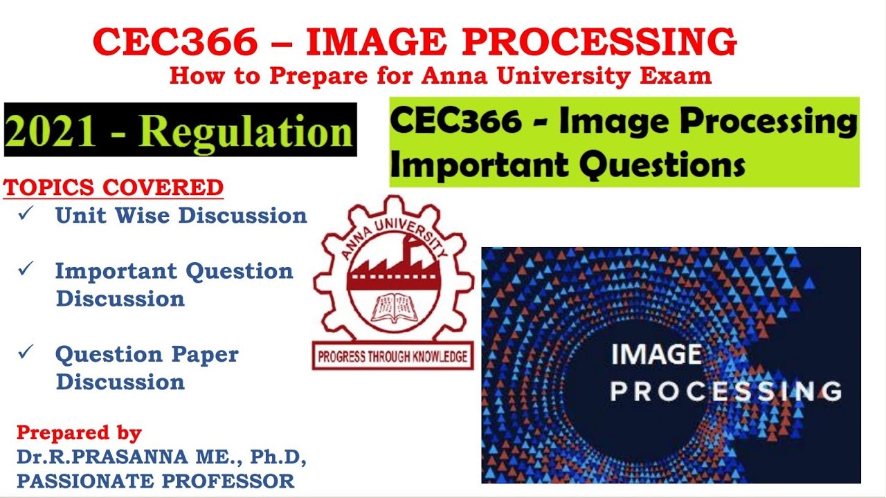 Anna University Exam Preparations - CEC366 Image Processing Important ...