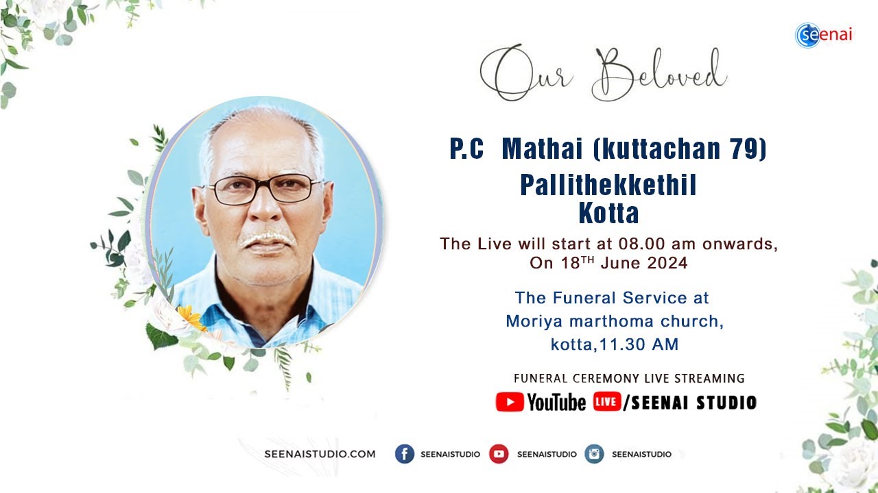 P.C Mathai (kuttachan 79) l Pallithekkethil l Kotta | Seenai Studio ...