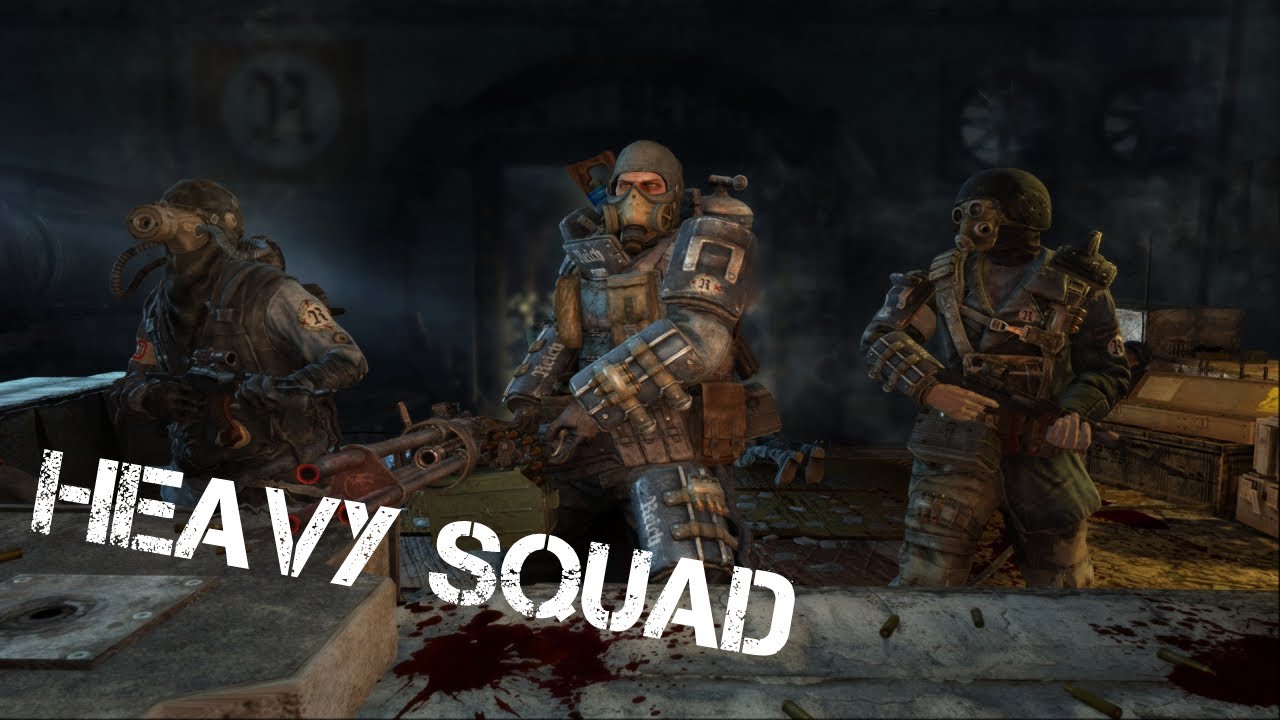 Metro Last Light Redux: Heavy Squad Mission Gameplay - YouTube