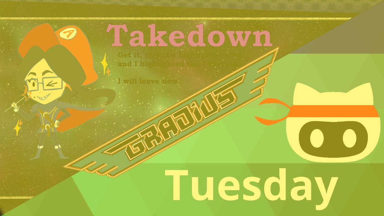 Takedown Tuesday Highlights - Gradius - YouTube