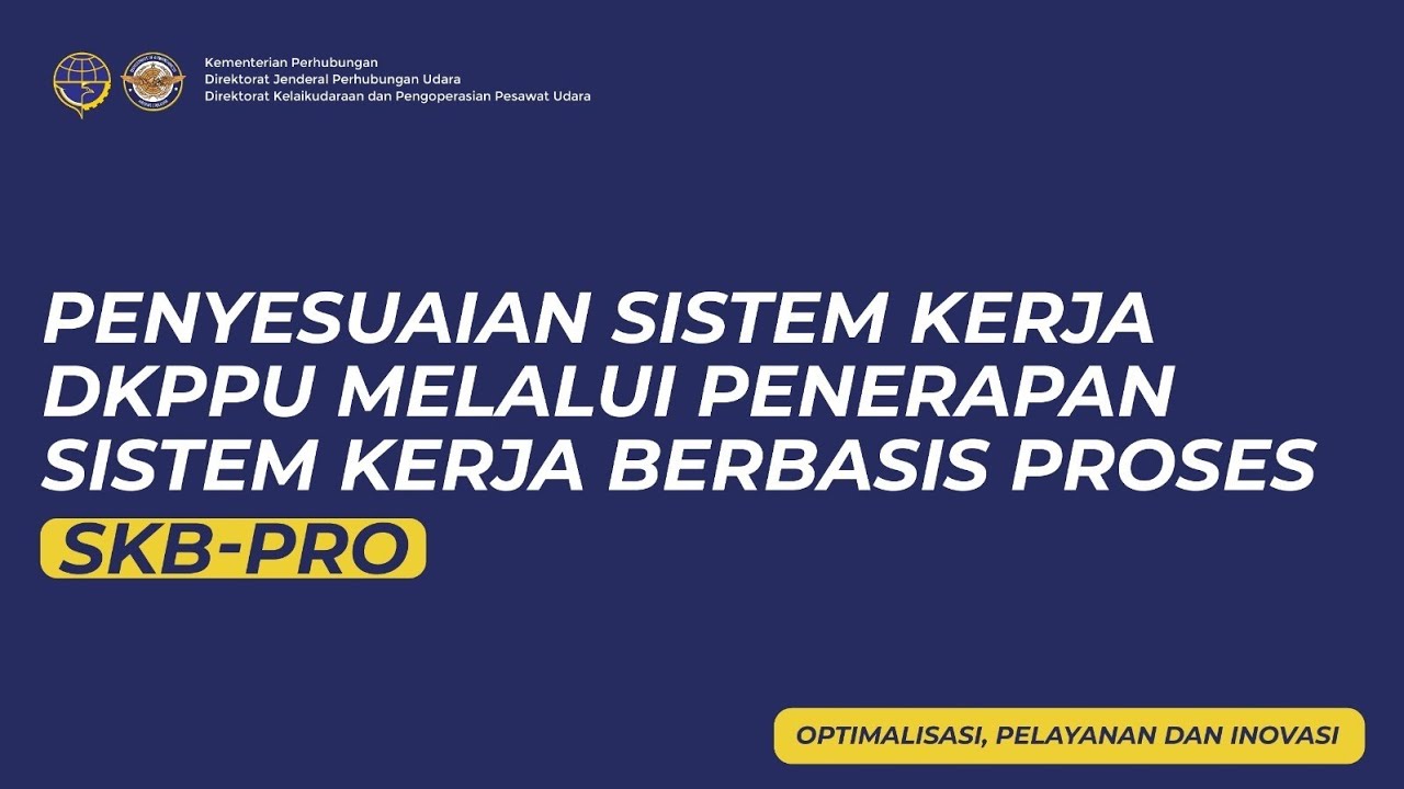 "PENYESUAIAN SISTEM KERJA DKPPU MELALUI PENERAPAN SISTEM KERJA BERBASIS ...