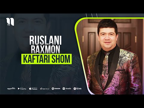 Ruslani Raxmon - Kaftari shom (ses 2020)