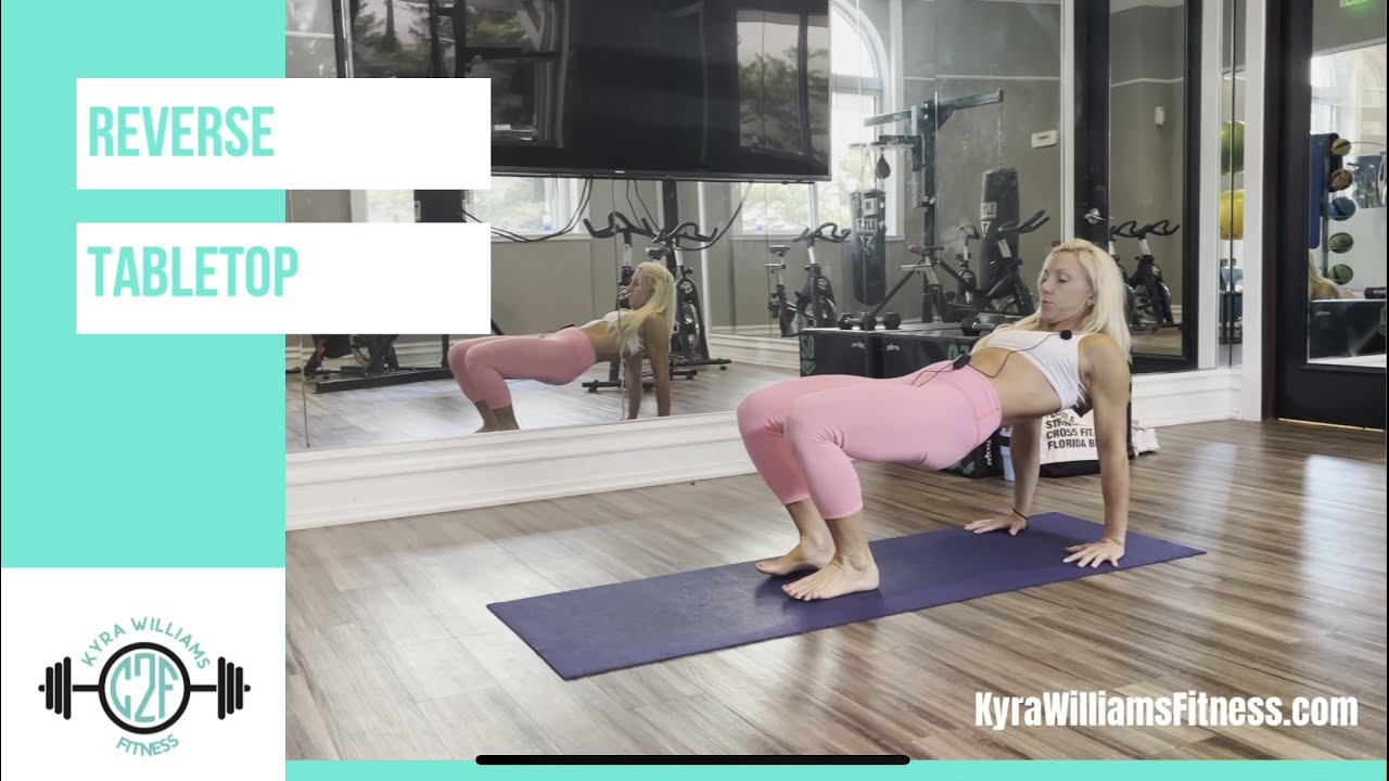 How to do a Reverse Tabletop | Kyra Williams Fitness' Favorite Stretches to do Before Working ...