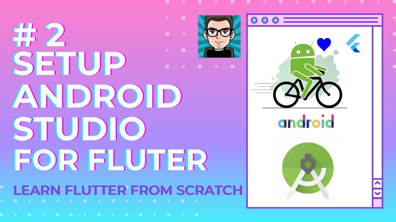 Setup Android Studio For Flutter | Easy Flutter Tutorial Series For ...