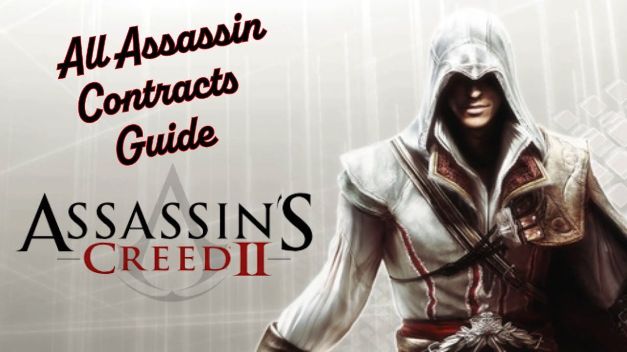 Assassin's Creed 2 - Assassination Contracts Missions Guide - YouTube
