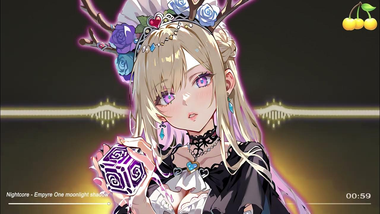 Nightcore – Empyre One Moonlight Shadow - YouTube