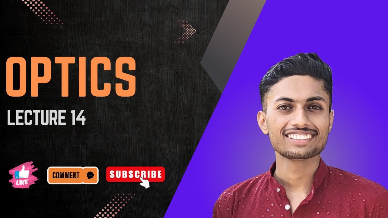 Optics | Lecture 14 | By Pratik Sir | #physics_for_nda #optics - YouTube