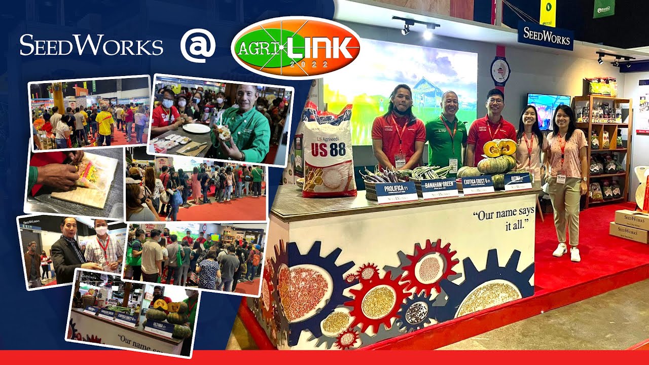 SeedWorks Philippines @ AGRILINK 2022 - YouTube