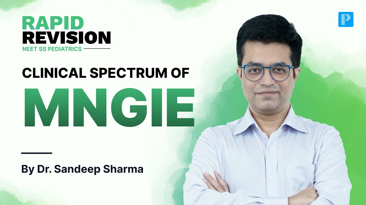 Clinical Spectrum of MNGIE | Rapid Revision By Dr. Sandeep - YouTube