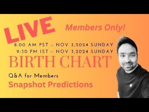 Members Live Q&A Birth Chart Snapshot Predictions 3 Nov 2024 ...