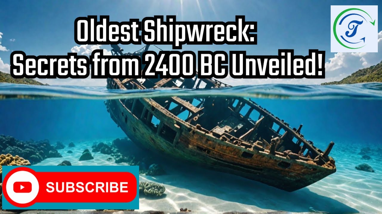 Oldest Shipwreck: Secrets from 2400 BC Unveiled! - YouTube