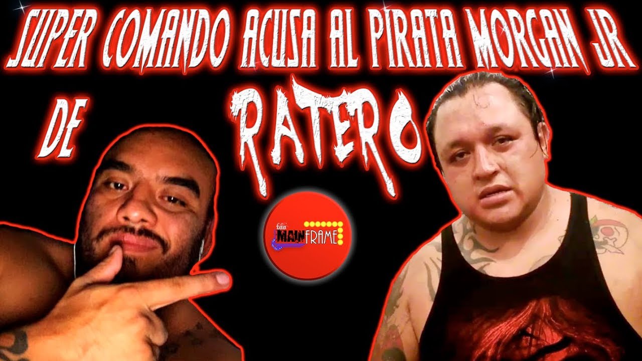 PIRATA MORGAN JR. ATRAPADO ROBANDO A SÚPER COMANDO - YouTube