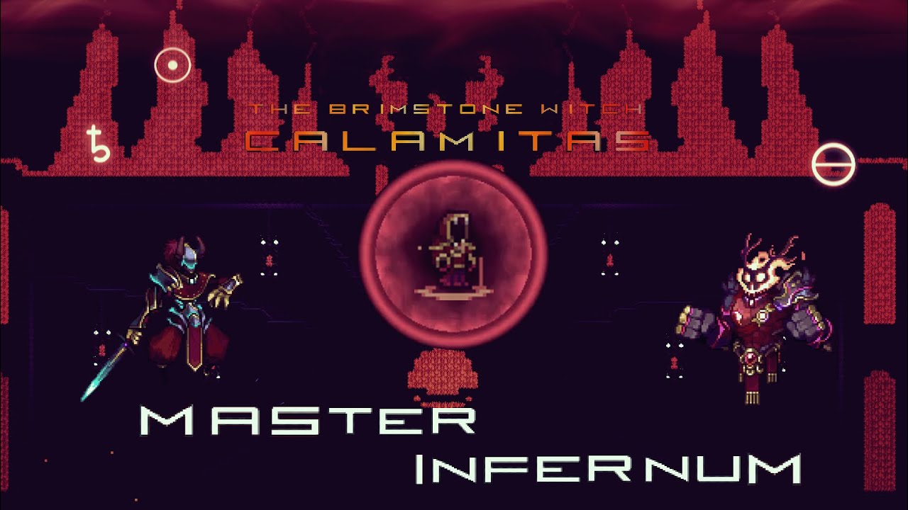 Master Mode Infernum Supreme Witch, Calamitas - Calamity Infernum Mod ...
