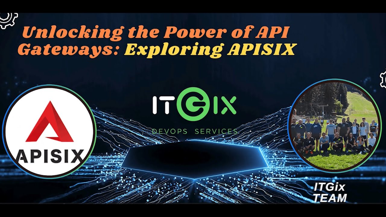 Unlocking the Power of API Gateways: Exploring APISIX (BG audio) - YouTube