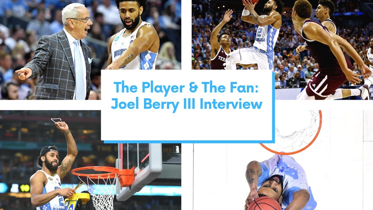The Player and The Fan: Joel Berry II Interview - YouTube