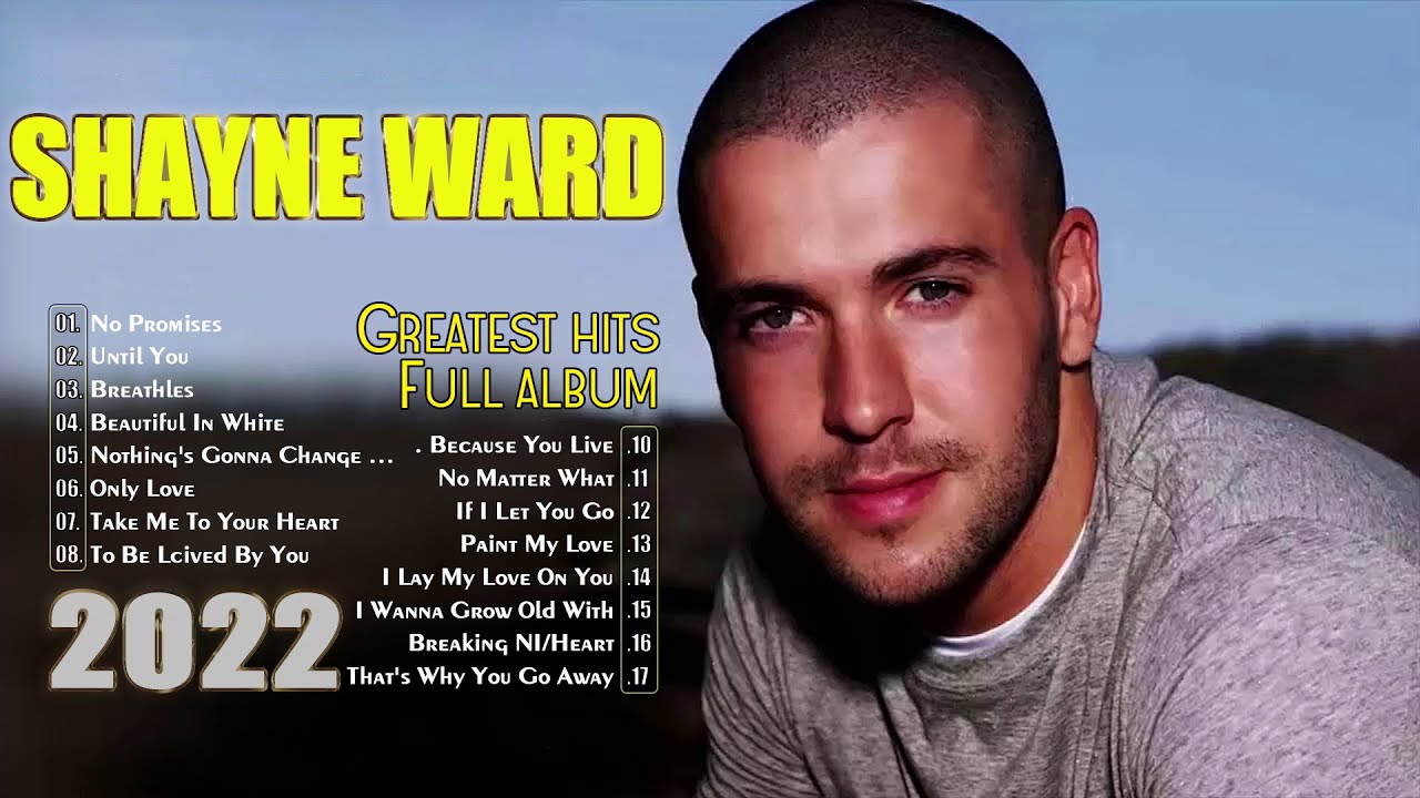 English songs🍂🍂Shayne Ward Greatest Hits Full Album 2022 | Top Songs ...