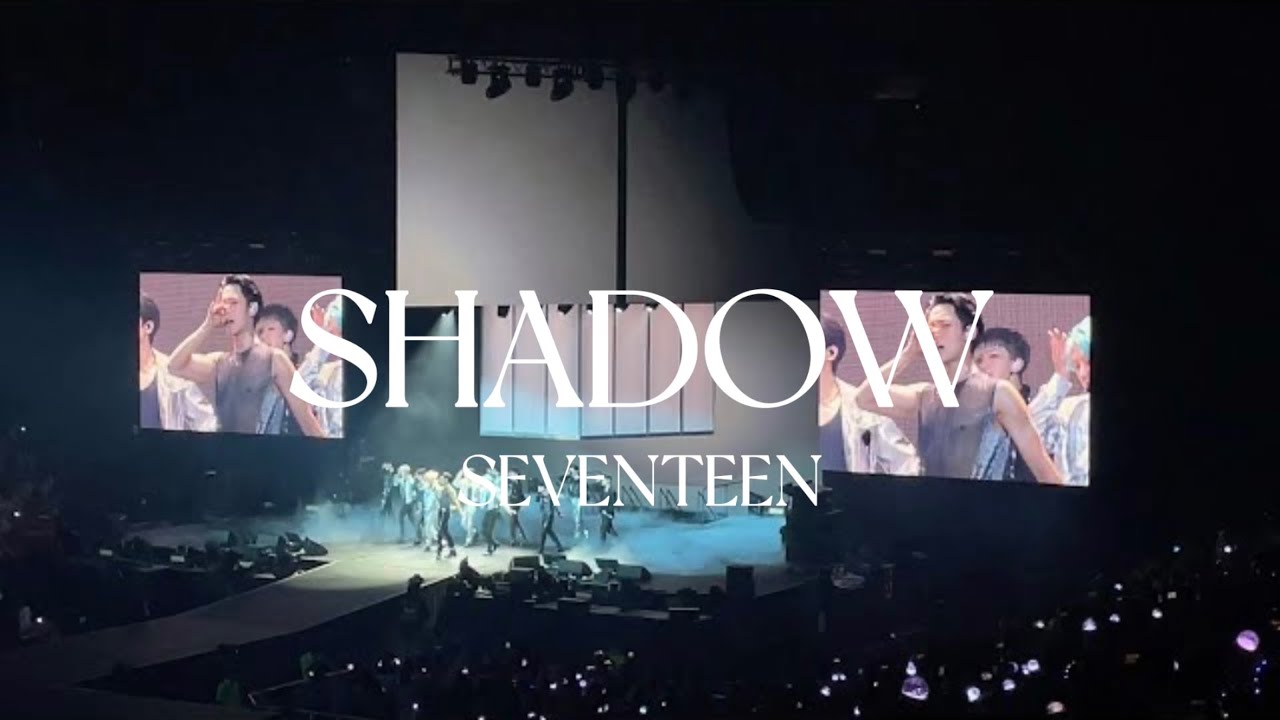 SHADOW - 세븐틴 토론토 SVT TORONTO 2022 - YouTube