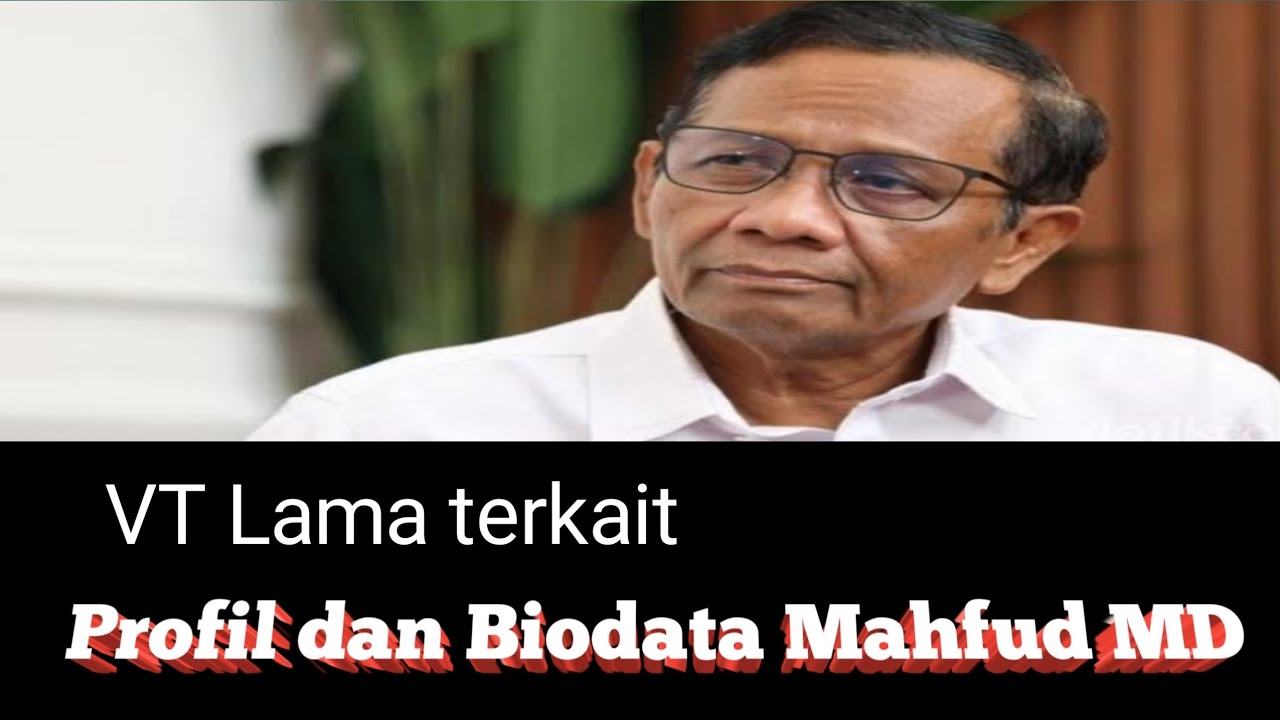 Begitulah Kisah Mahfud MD. In the world 134 - YouTube