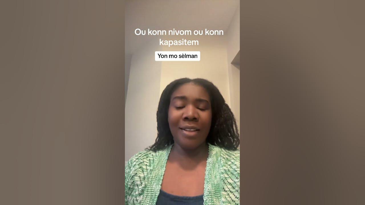 Ou konn nivom ou konn kapasitem #haitian #haitianmusic #shortvideo #subscribe #like #short - YouTube