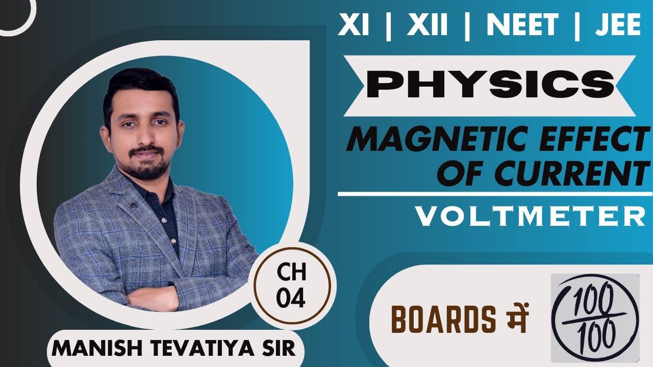 CLASS - XII PHYSICS/ CHAPTER 4- MAGNETIC EFFECT OF CURRENT - VOLTMETER ...