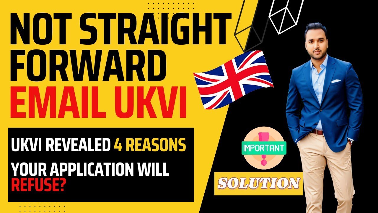 Important: UKVI Not Straightforward Email Explained | Reasons For This ...