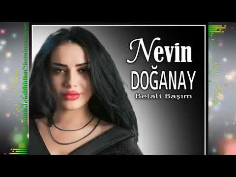 Nevin Doğanay   Belalı Başım