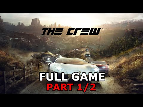 The Crew FULL GAME Walkthrough Part 1/2 - Gameplay Xbox Series X (No ...