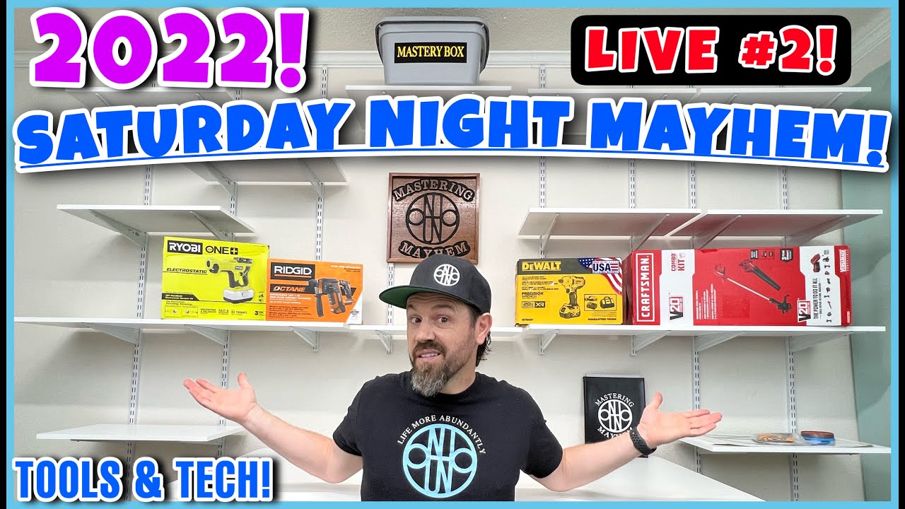📣 Saturday Night Mayhem 2022 Livestream #2! Tools & Tech Are Back For ...