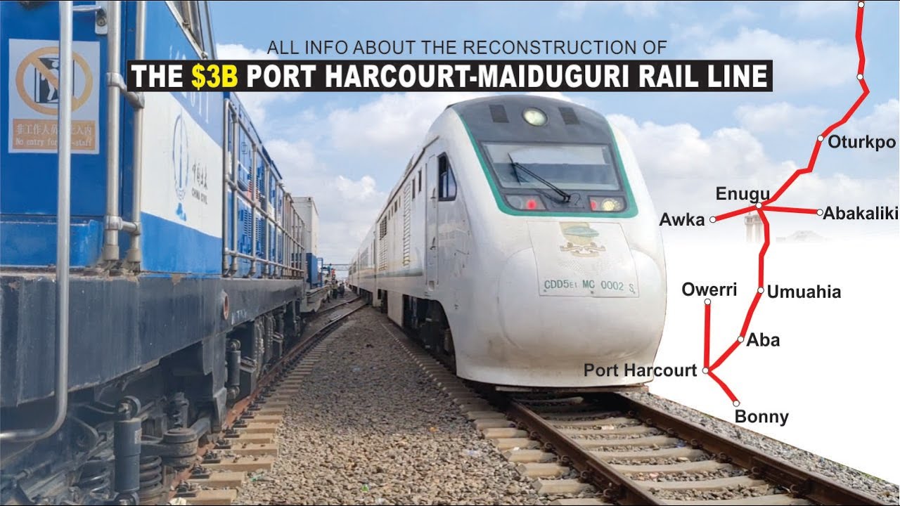 The $3b Port Harcourt - Enugu - Maiduguri Rail Line (The Eastern Rail ...