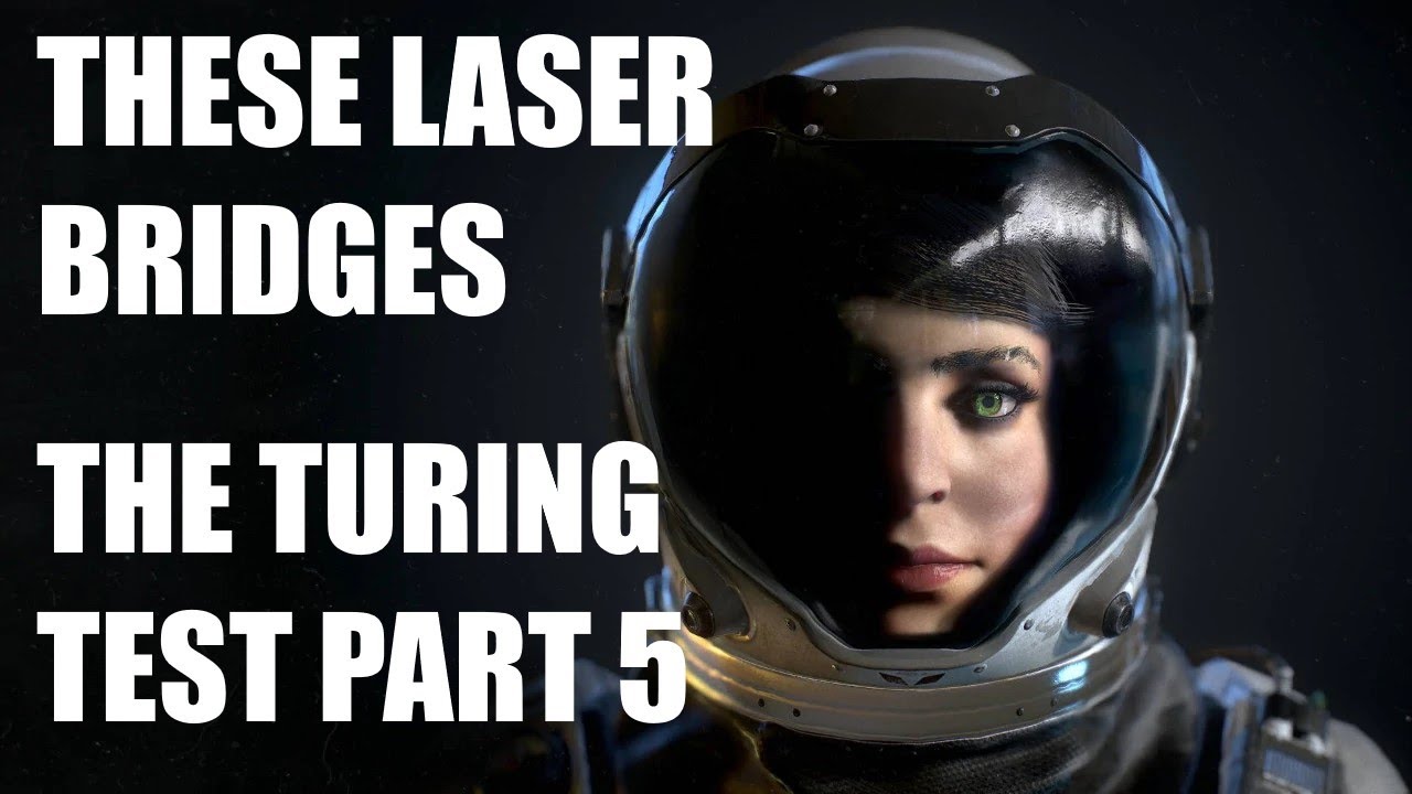THESE LASER BRIDGES - The Turing Test - Gameplay Part 5 - YouTube