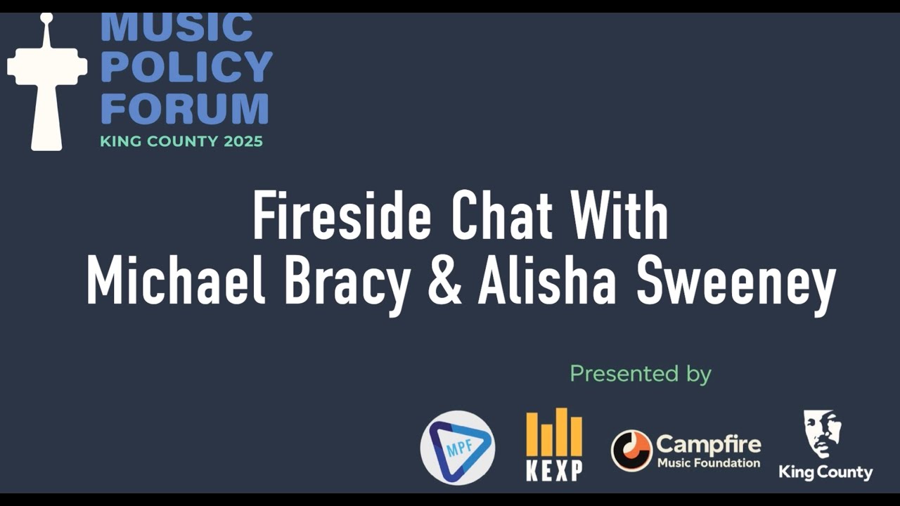 Fireside Chat: Michael Bracy & Alisha Sweeney | Music Policy Forum King County 2025 - YouTube
