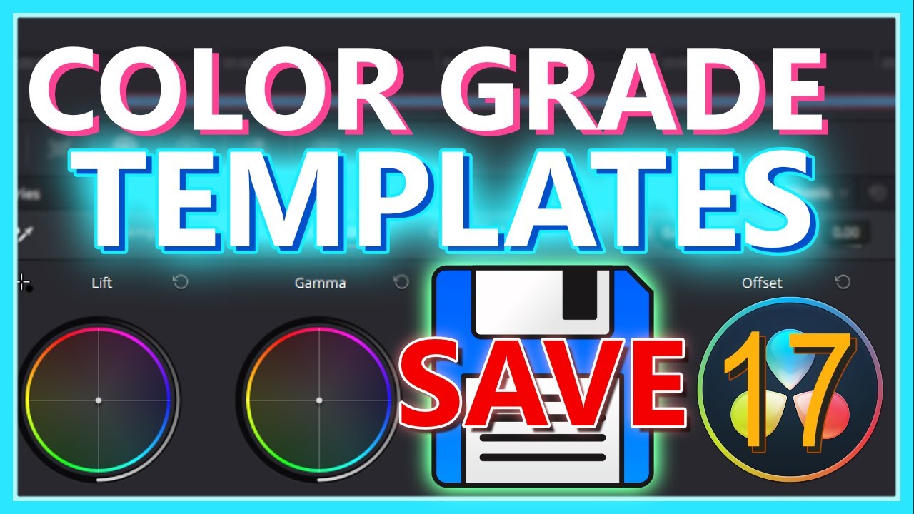HOW TO SAVE COLOR GRADE TEMPLATES IN DAVINCI RESOLVE 17 SAVE COLOR how-to-save-color-grade-templates-in-davinci-resolve-17-save-color