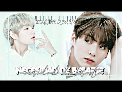 [🍭].Necesidad de besarte. Ep  único (kookv imagina)