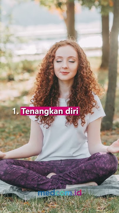 CARA MENGHILANGKAN RASA CEMAS DAN GELISAH BERLEBIHAN - YouTube