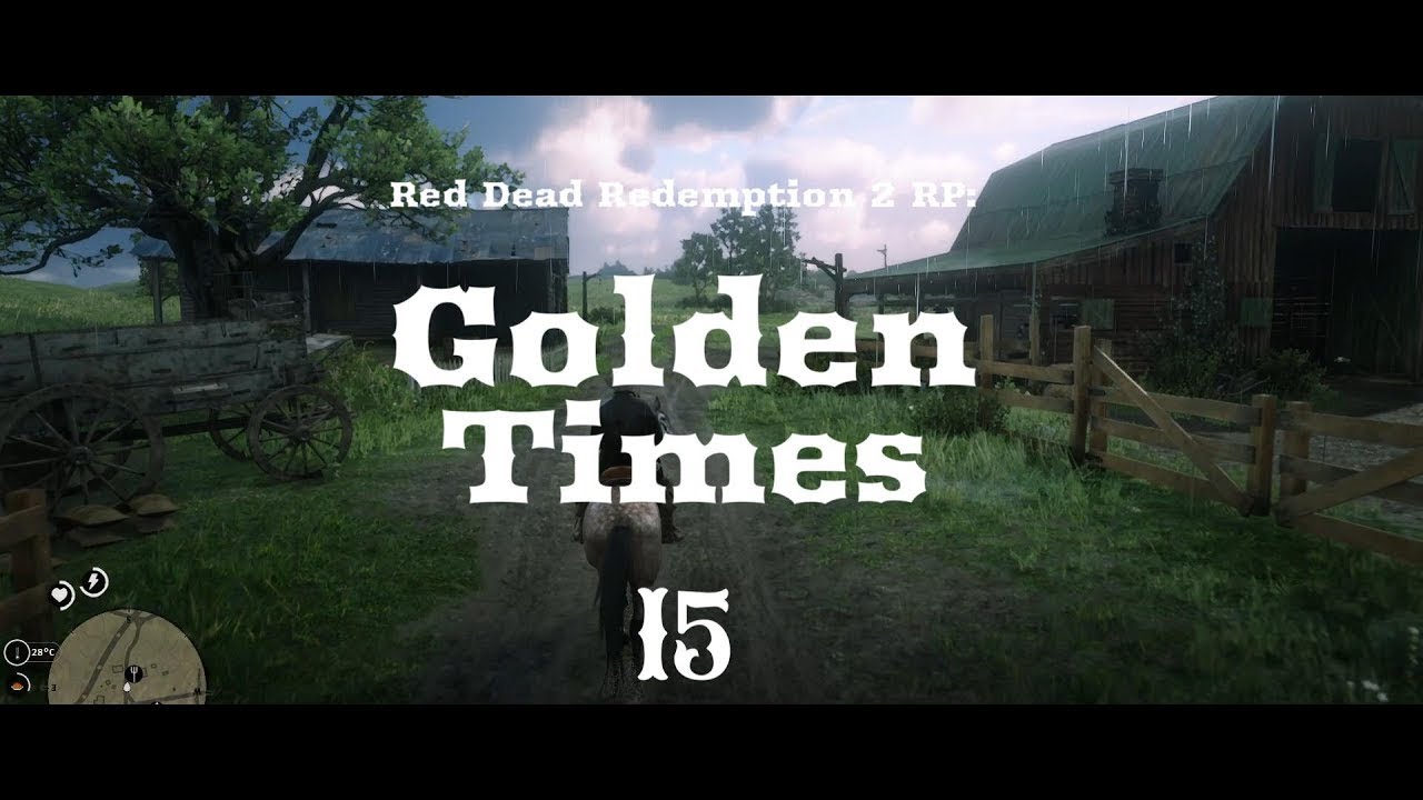 Red Dead Redemption 2 RP: Golden Times #15 -UNCUT- - YouTube
