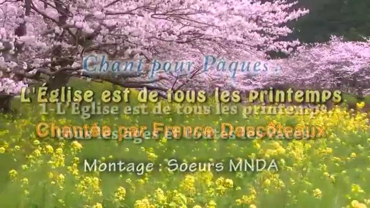 L'Eglise est de tous les printemps (Chant pour Pâques) - YouTube