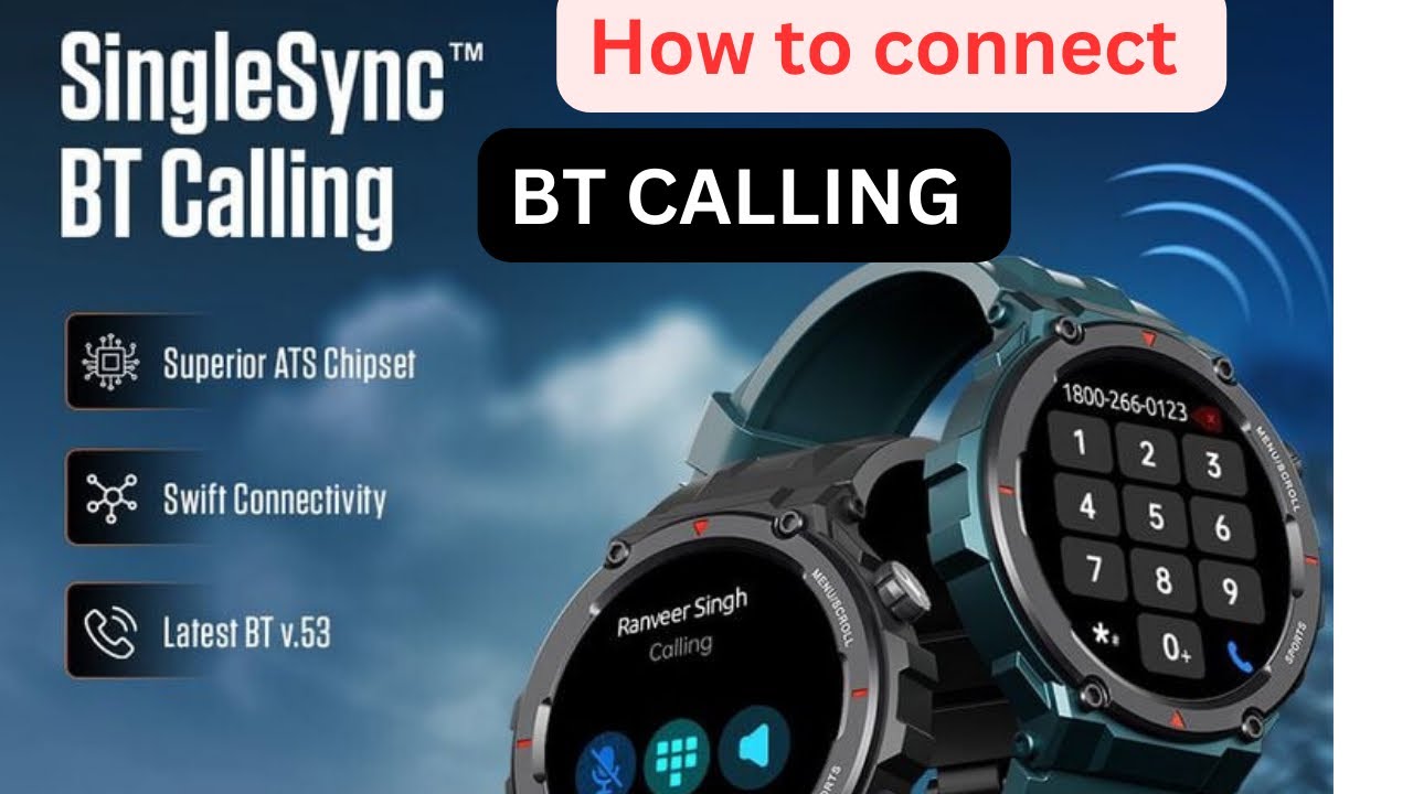 SingleSync BT Calling|how to connect your mobile with smart watches bt ...