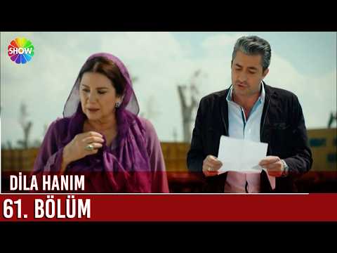Dila Hanım 61. Bölüm
