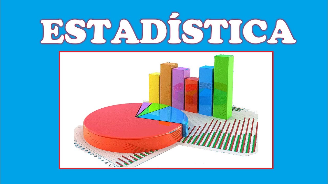 ¿Qué es la ESTADÍSTICA? ║ Tipos, historia y objetivos de esta ...