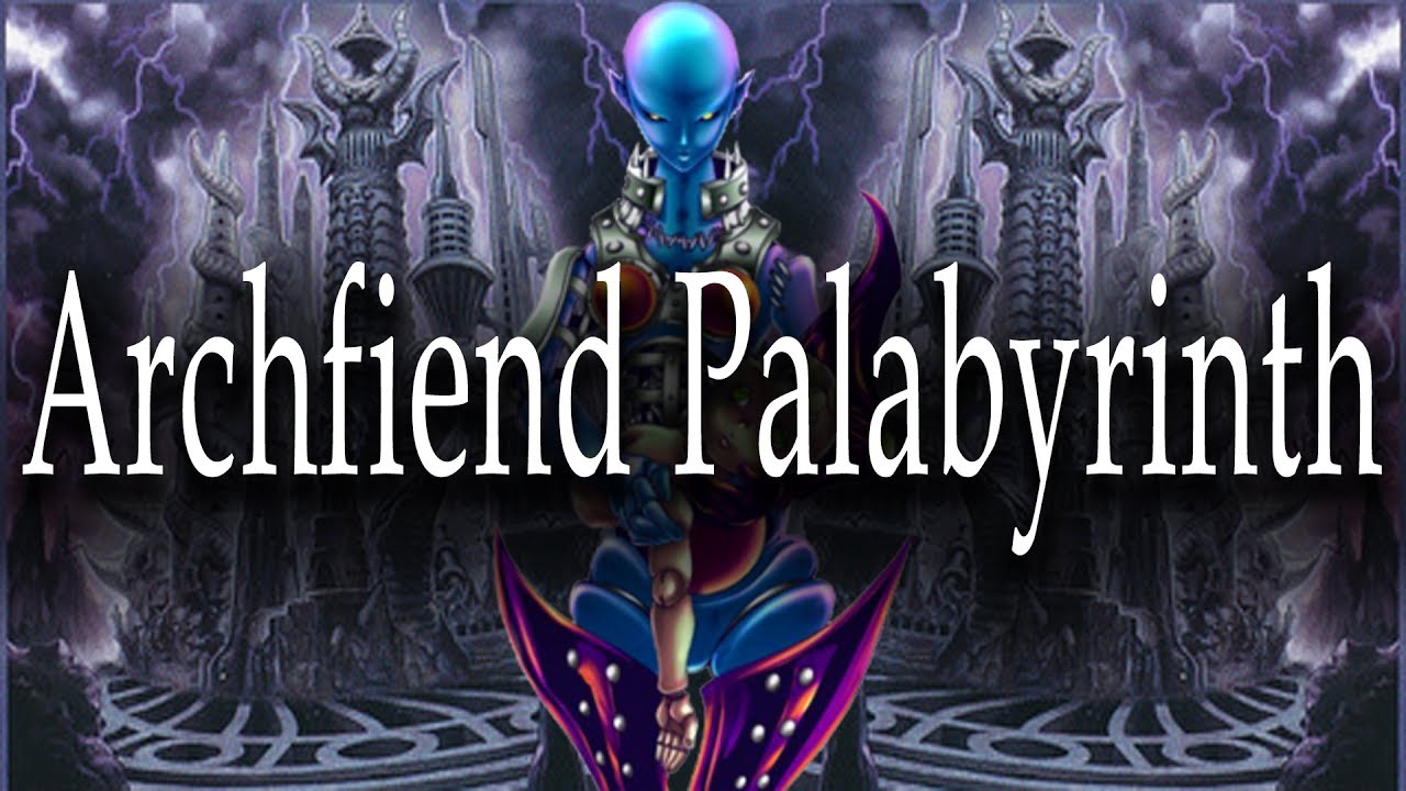Yu-Gi-Oh Duel Links: Archfiend Palabyrinth - YouTube