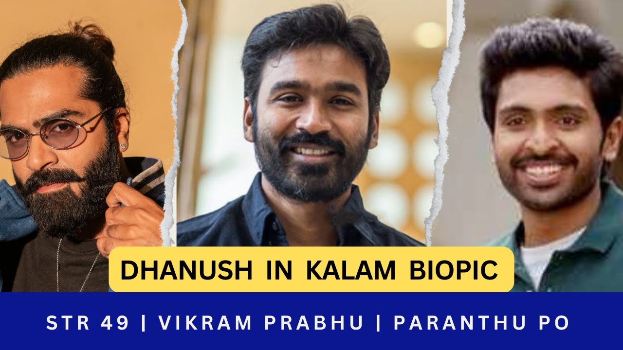 Dhanush in kalam biopic | str 49 | Paranthu po song | Vikram prabhu new ...