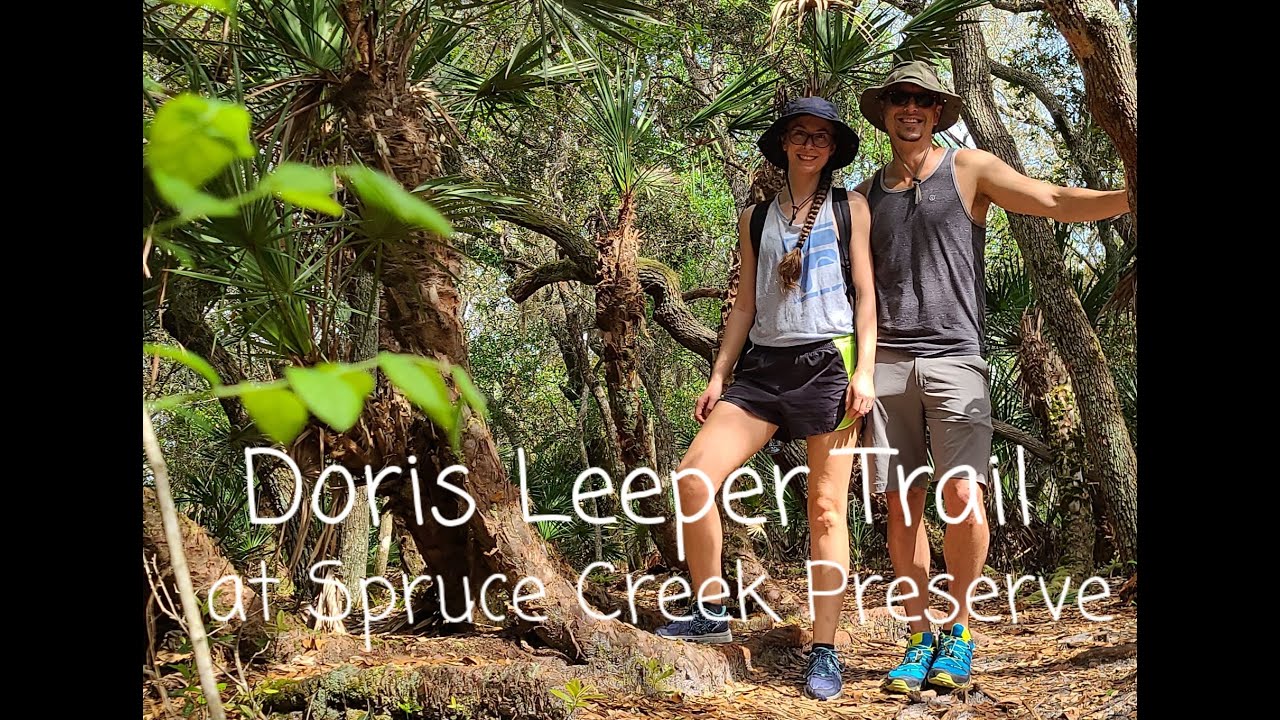 Doris Leeper Trail at Spruce Creek Preserve in Port Orange, FL - YouTube