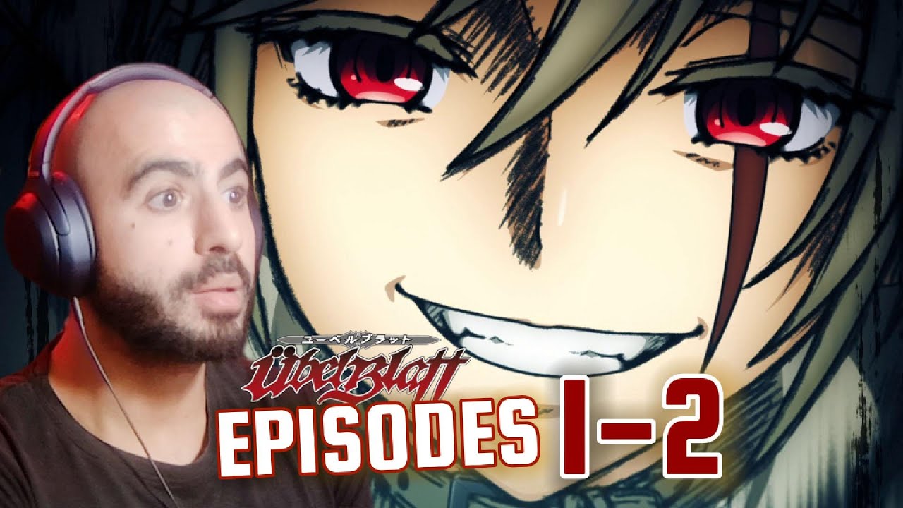 DECOUVERTE !🗡️🧝🏻‍♂️ UBEL BLATT EPISODES 1 & 2 REACTION FR - YouTube
