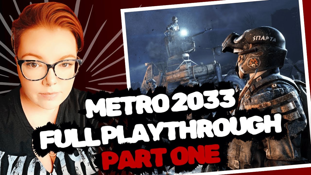 Let's Play Metro 2033 - Part 1 - YouTube