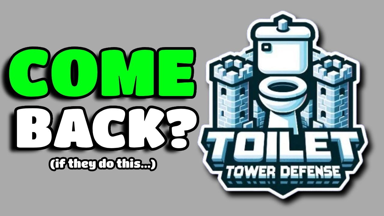 How Toilet Tower Defense Can STILL BE REVIVED... - YouTube