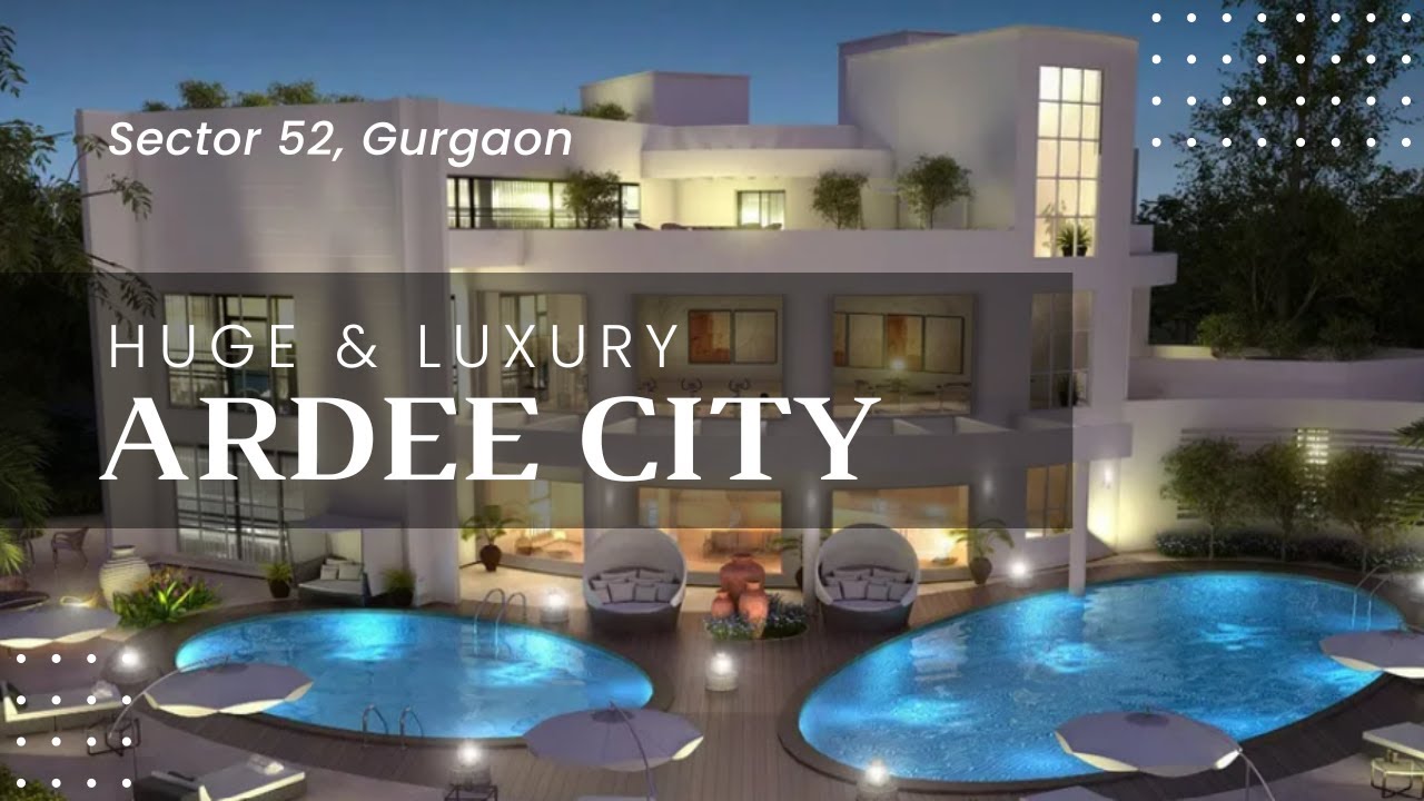 Ardee City| Residential Projects in Sector 52, Gurgaon @ +919990536116 - YouTube