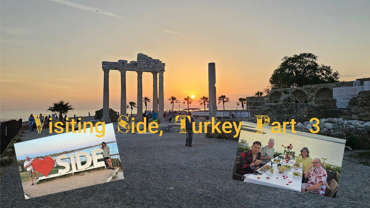 Visiting Side, Turkey (Turkiye) Part 3 More Places Recommended To Visit ...