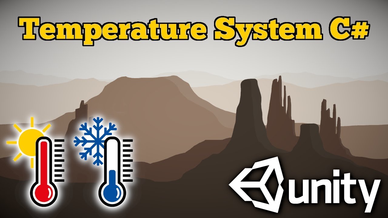 Unity Temperature Variation Depending on Time C# RTS - YouTube