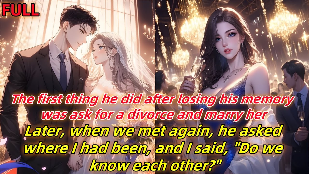 After losing his memory,he divorced me and married her. When we met again,he asked where I had ...