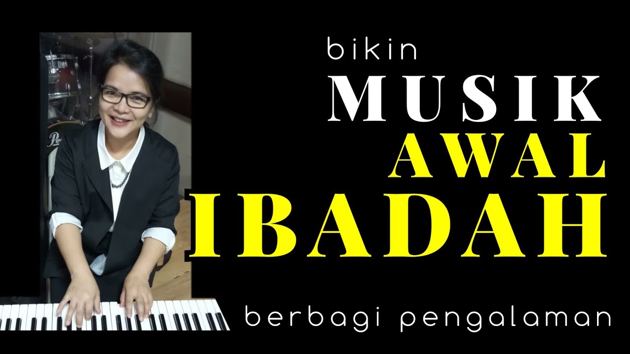 MUSIK AWAL IBADAH - progresi chord & contoh - YouTube